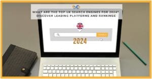 Search Engines UK: Leading Platforms and Rankings for 2024 - SEO ...